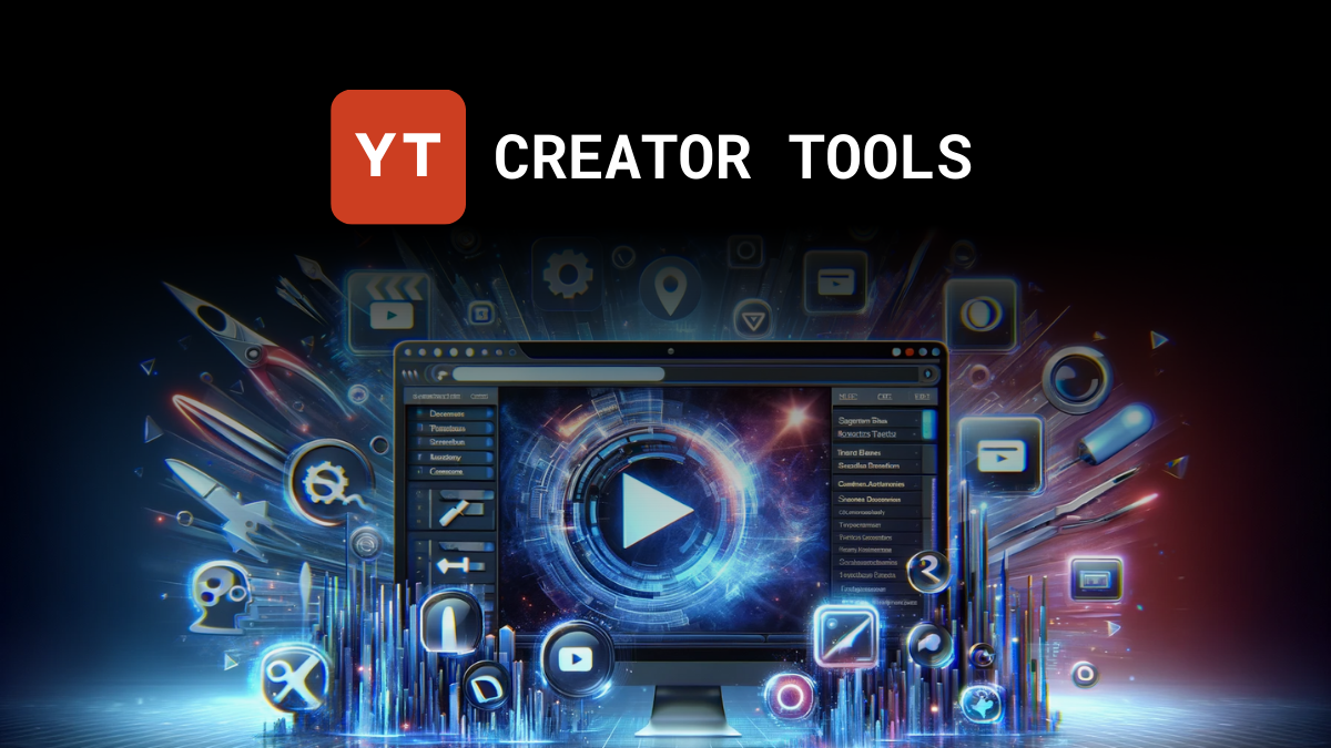 Discover the Best Tools for YouTubers - YT Creator Tools